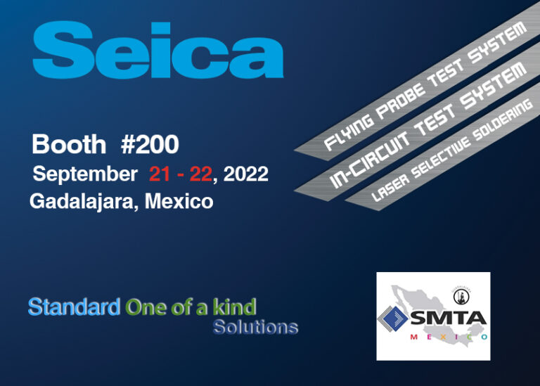 Seica at SMTA Guadalajara Expo & Tech Forum, 21-22 September, Booth ...